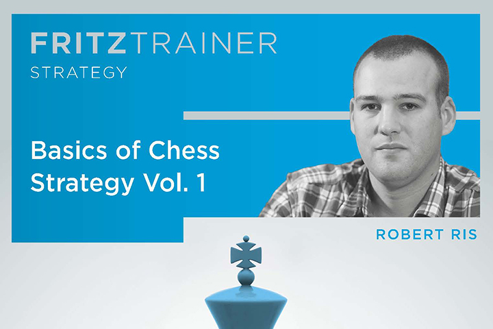 Robert Ris: Basics of Chess Strategy Vol. 1 | ChessBase