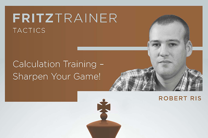 NUEVO: Robert Ris: Calculation Training – Sharpen Your Game! | ChessBase